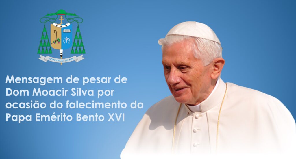 Mensagem de pesar de Dom Moacir Silva por ocasião do falecimento do ...