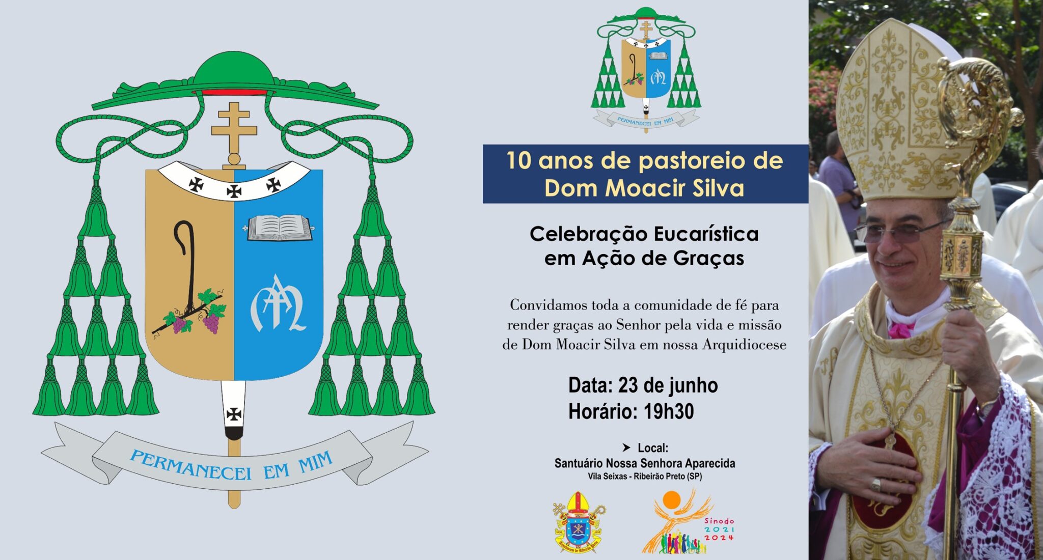 Celebração Eucarística em Ação de Graças: 10 anos de pastoreio de Dom ...