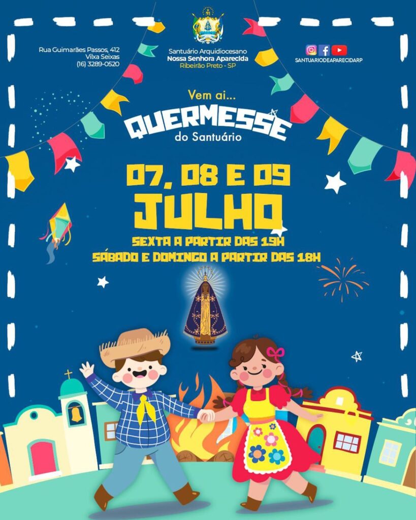 Quermesse do Santuário Nossa Senhora Aparecida | Arquidiocese de ...